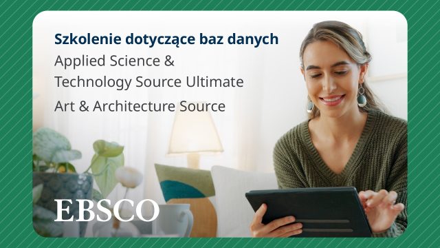 Wyszukiwanie literatury w bazach EBSCO – szkolenie online – Biblioteka Politechniki Białostockiej